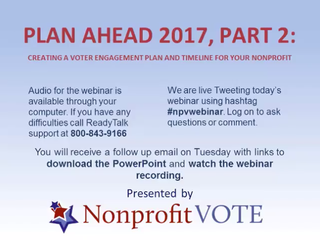Webinar Rundown: Plan Ahead 2017 Part 2 - Nonprofit Vote