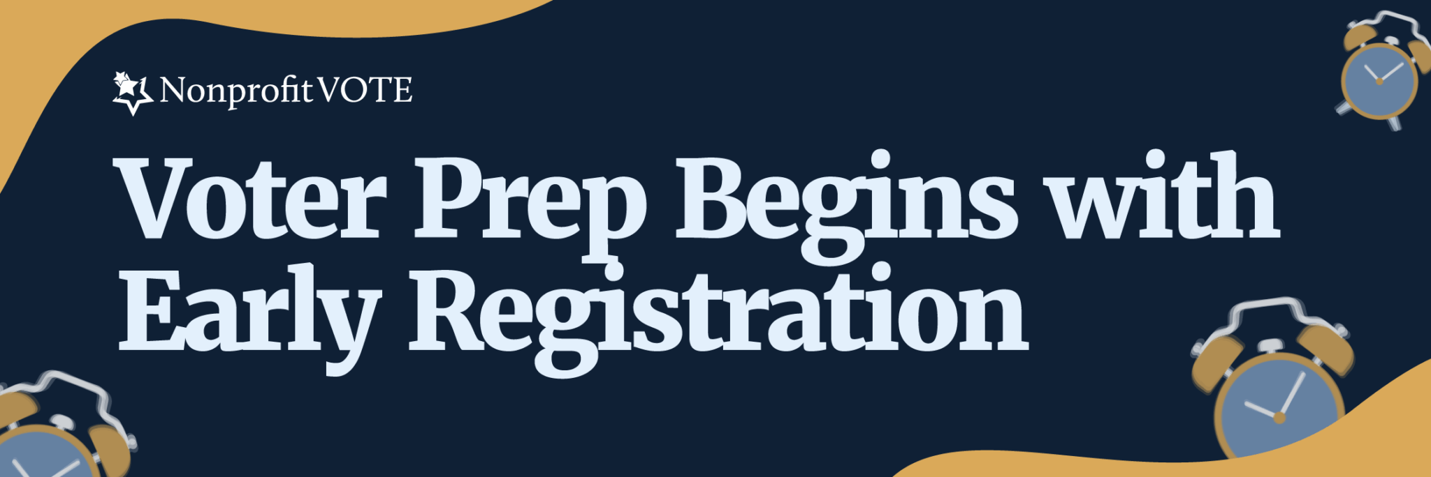Voter Prep Begins with Early Registration | Nonprofit VOTE