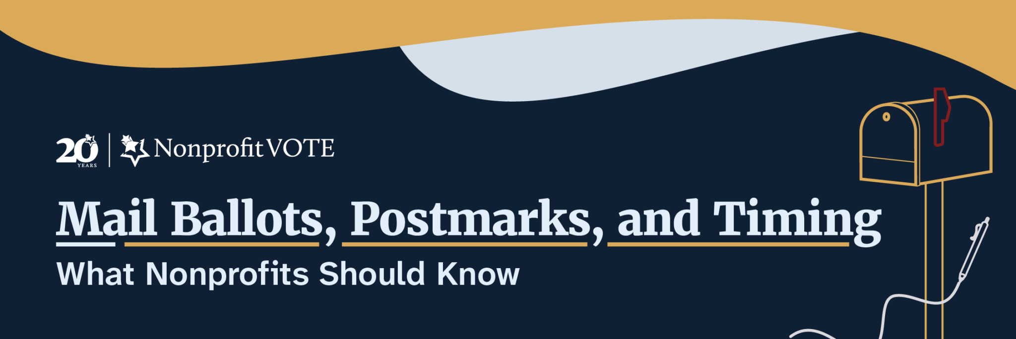 Mail Ballots, Postmarks, and Timing: What Nonprofits Should Know ...